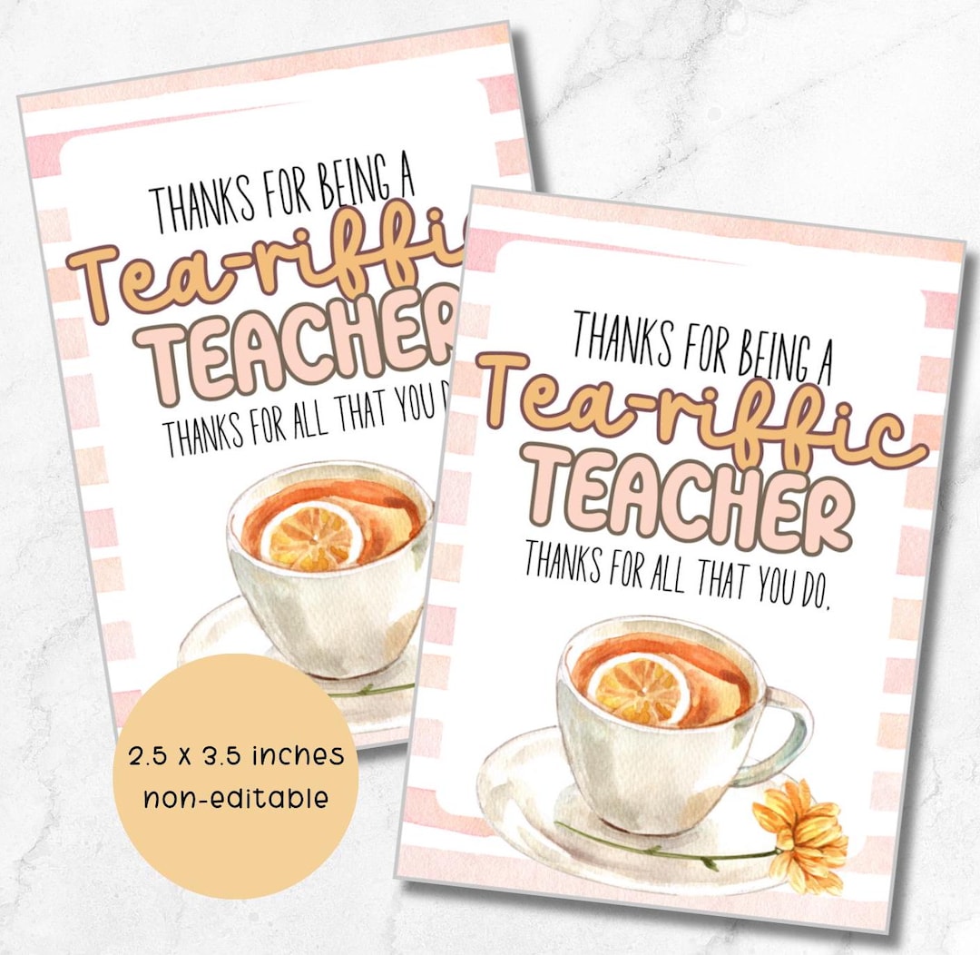 Printable Teacher Appreciation Week Gift Tags, Teariffic Teacher Tag ...