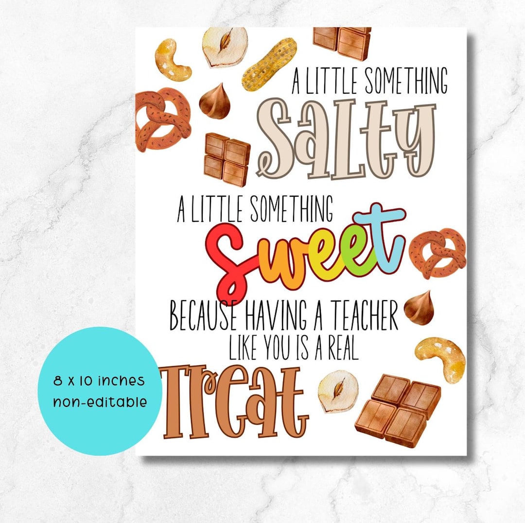 A Little Something Salty a Little Something Sweet Sign.teacher ...