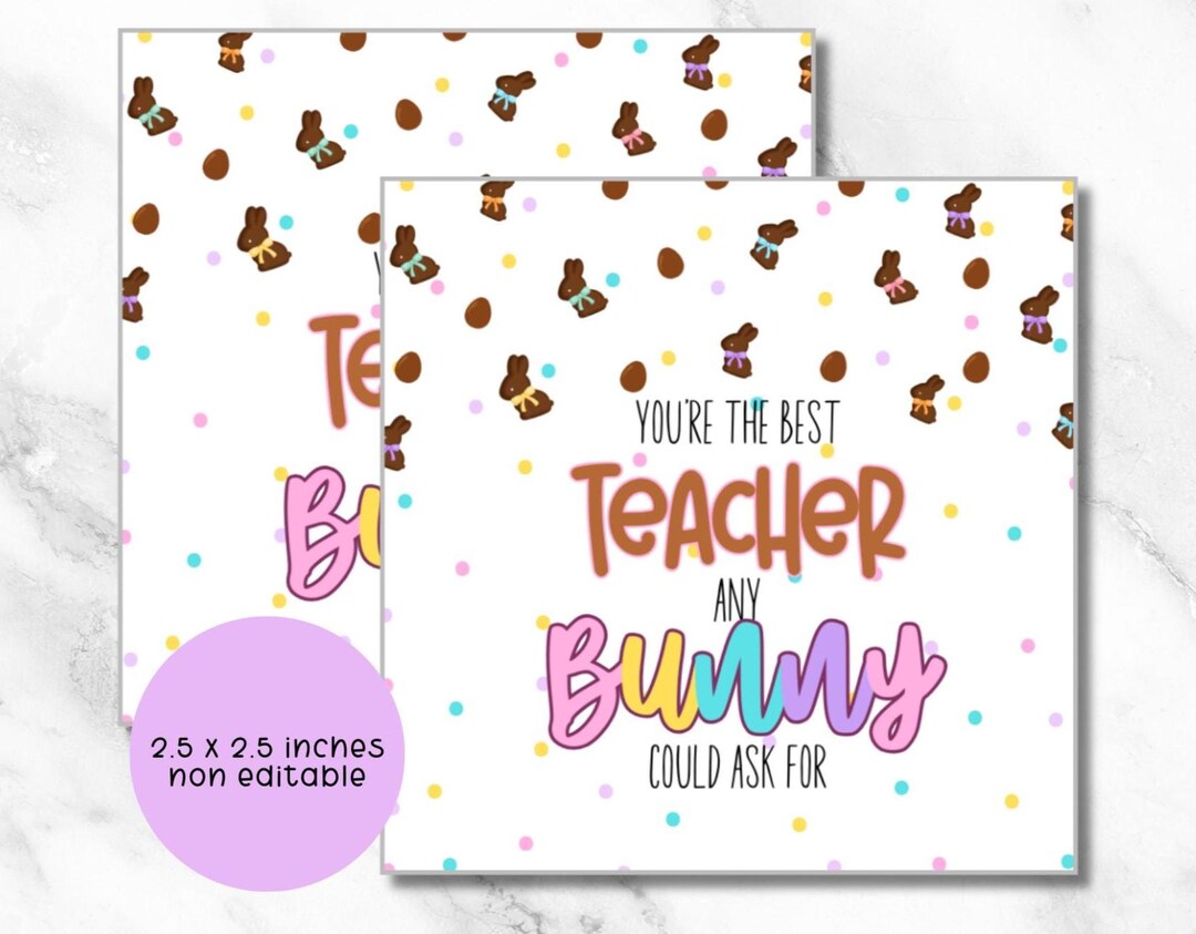 Mini Easter Tag Printable, You’re the Best Teachers Any Bunny Can Ask ...