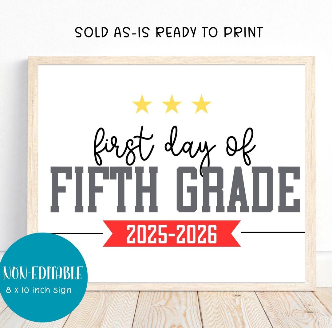 Printable Back to School Sign, Fifth Grade First Day Photo Prop, First ...