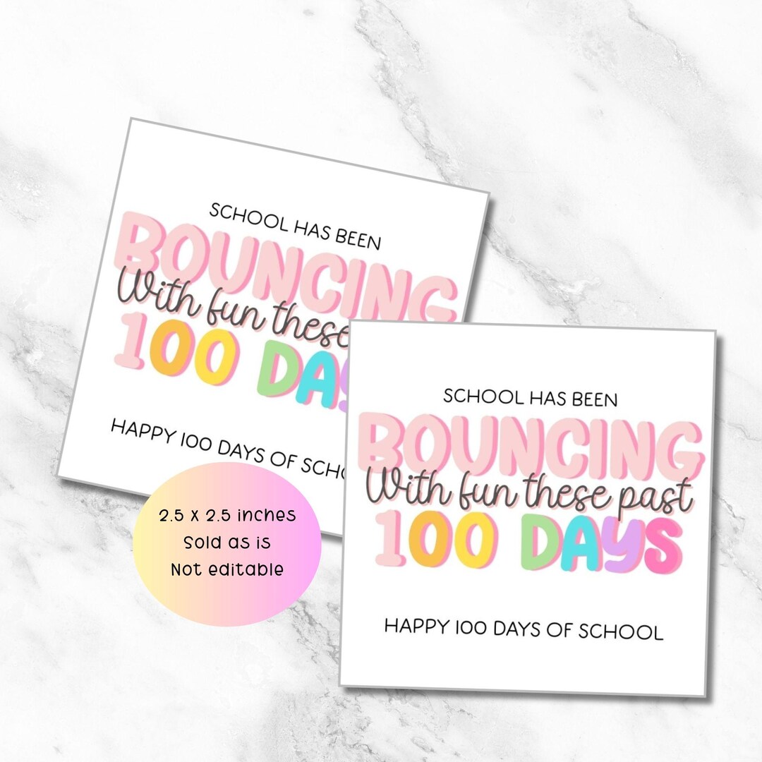 100 Days of School Gift Tag, Bouncy Ball Toy Favor Printable Class ...