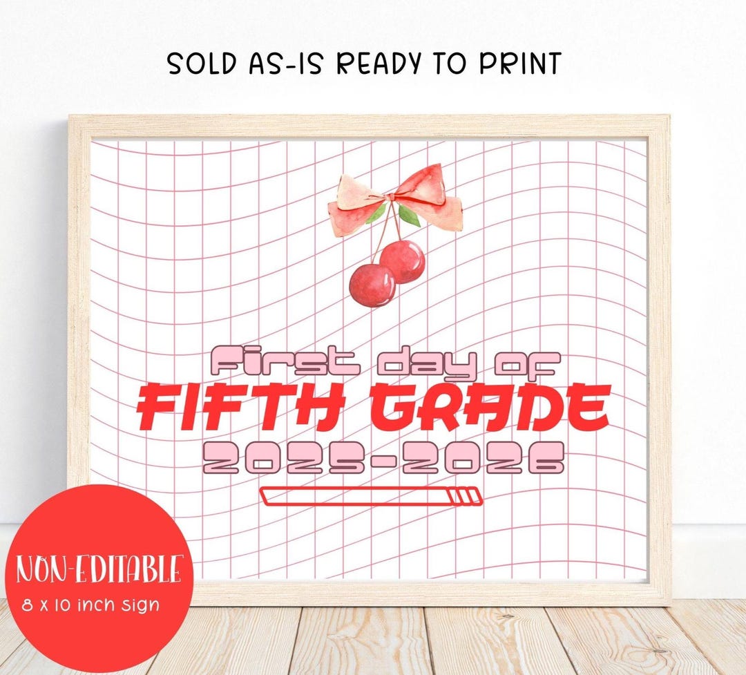 Fifth Grade First Day Sign, Back to School Printable, Fun Photo Prop ...