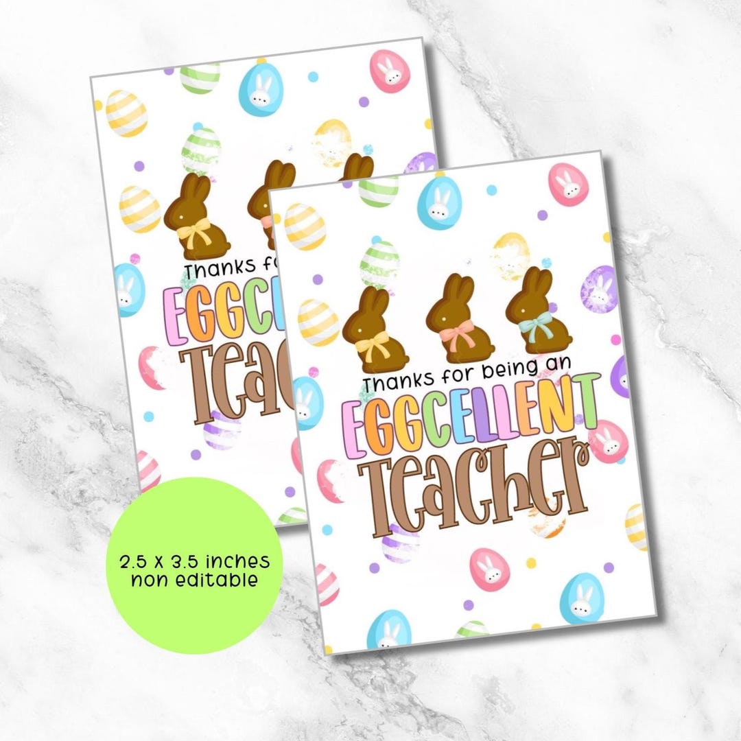 Thanks for Being an Eggcellent Teacher, Easter Tag Printable Teacher ...