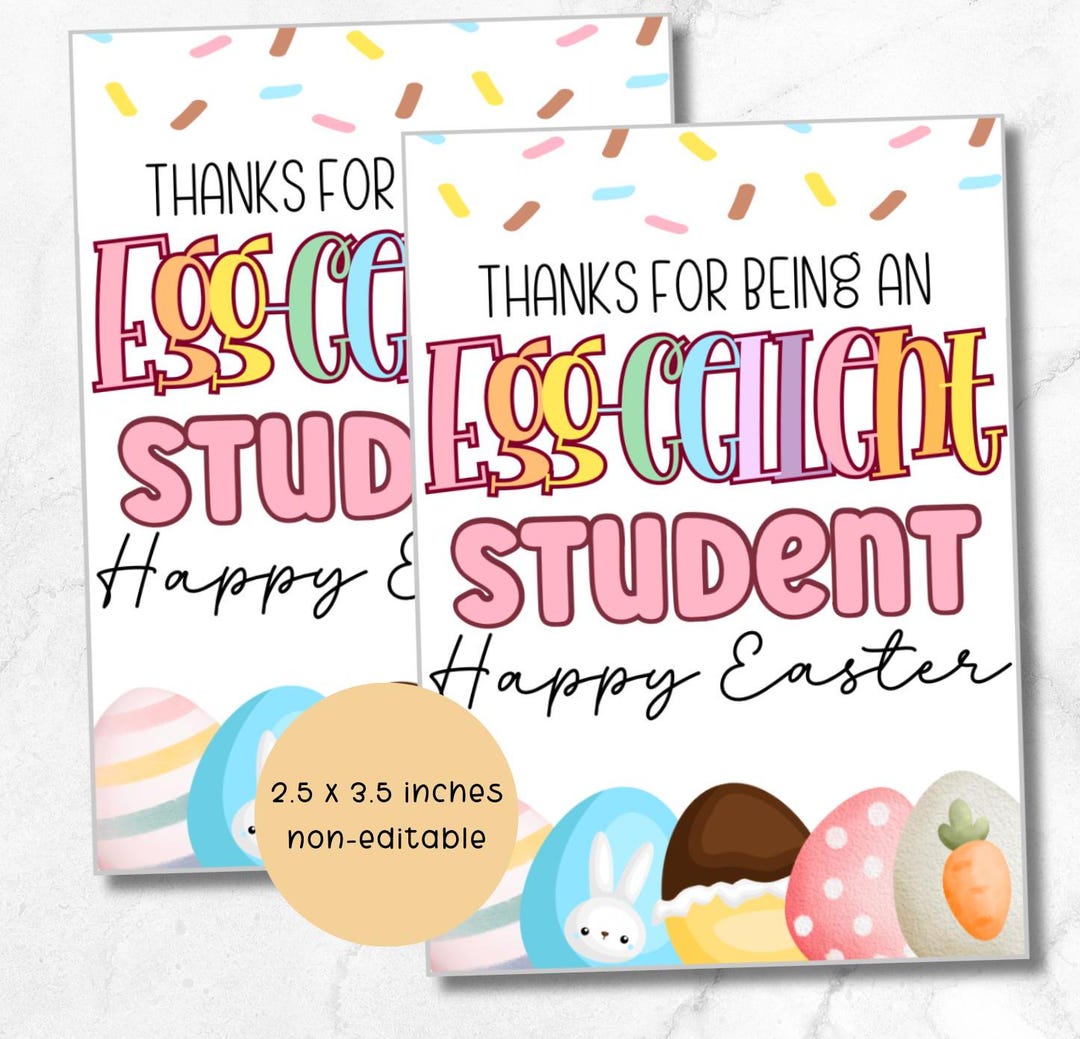 Thanks for Being an Eggcellent Student, Printable Easter Gift Tag ...