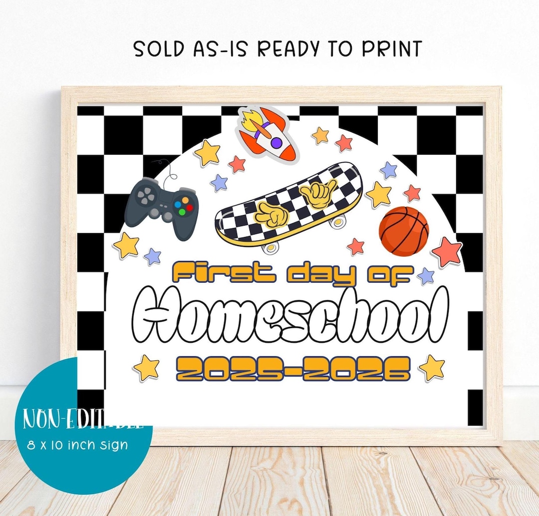 Printable Homeschool Sign, Printable School Sign, First Day of ...