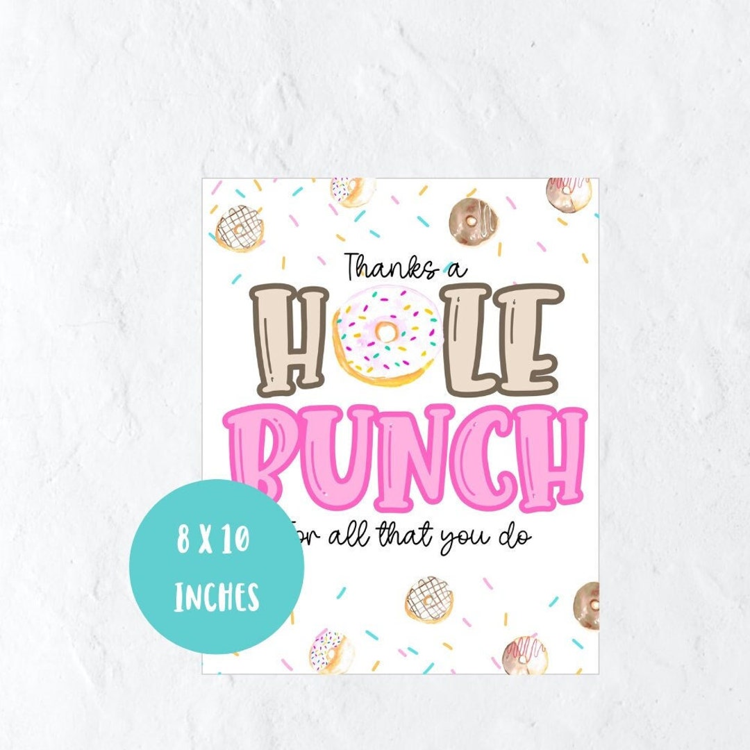 Thanks a Hole Bunch Appreciation Poster, Donut Staff, Employee Thank ...