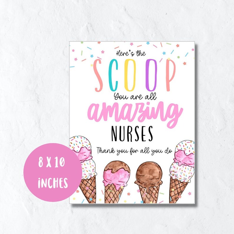 Here's the Scoop Nurse Appreciation Sign Poster 8x10 Inch Printable Ice ...