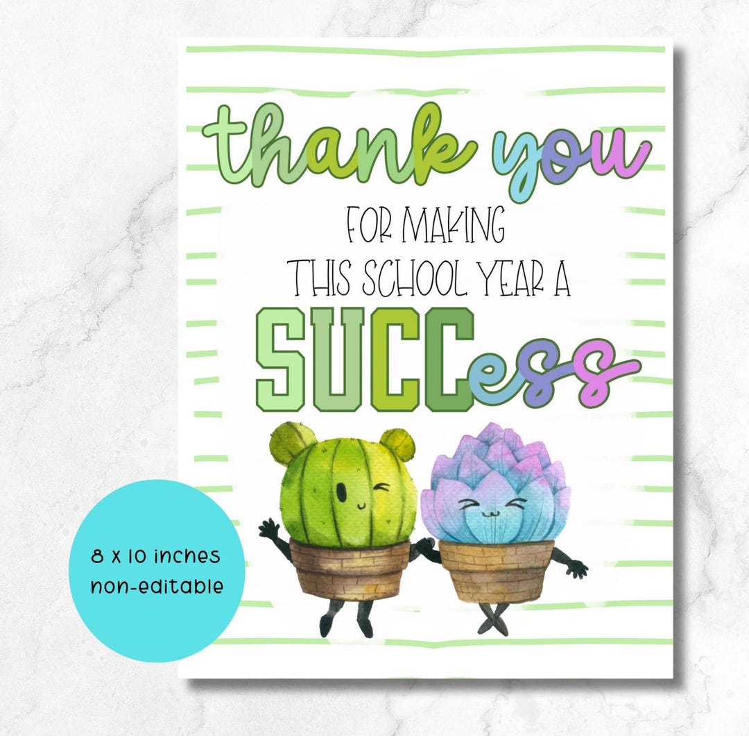 Thank You for Making This School Year a Success, Succulent Sign ...