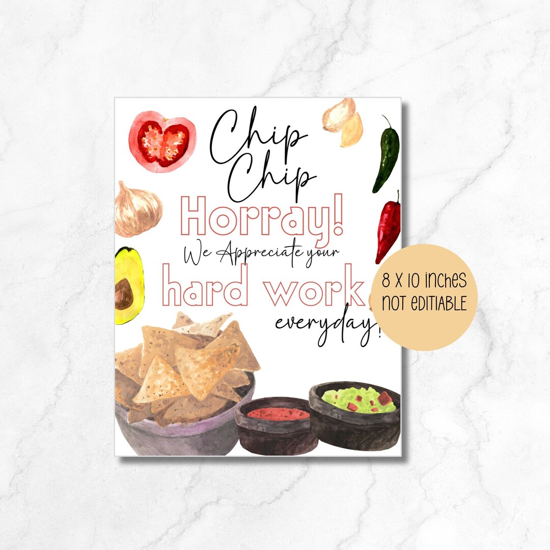 Chip Chip Horray Teacher Appreciation Sign, Nacho Bar Sign, Chip ...