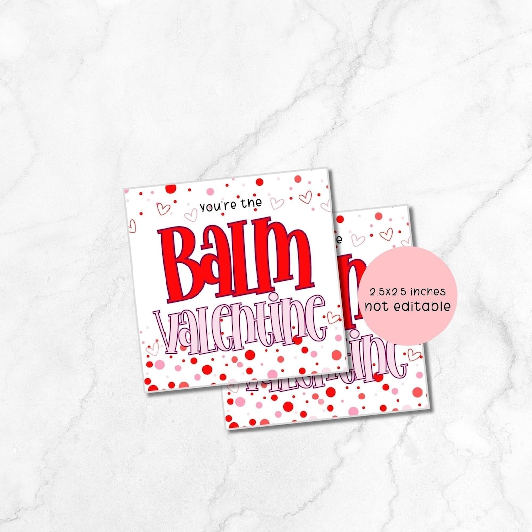 You're the Balm Valentine, Lip Balm Valentine, Non-candy Valentine, Lip ...