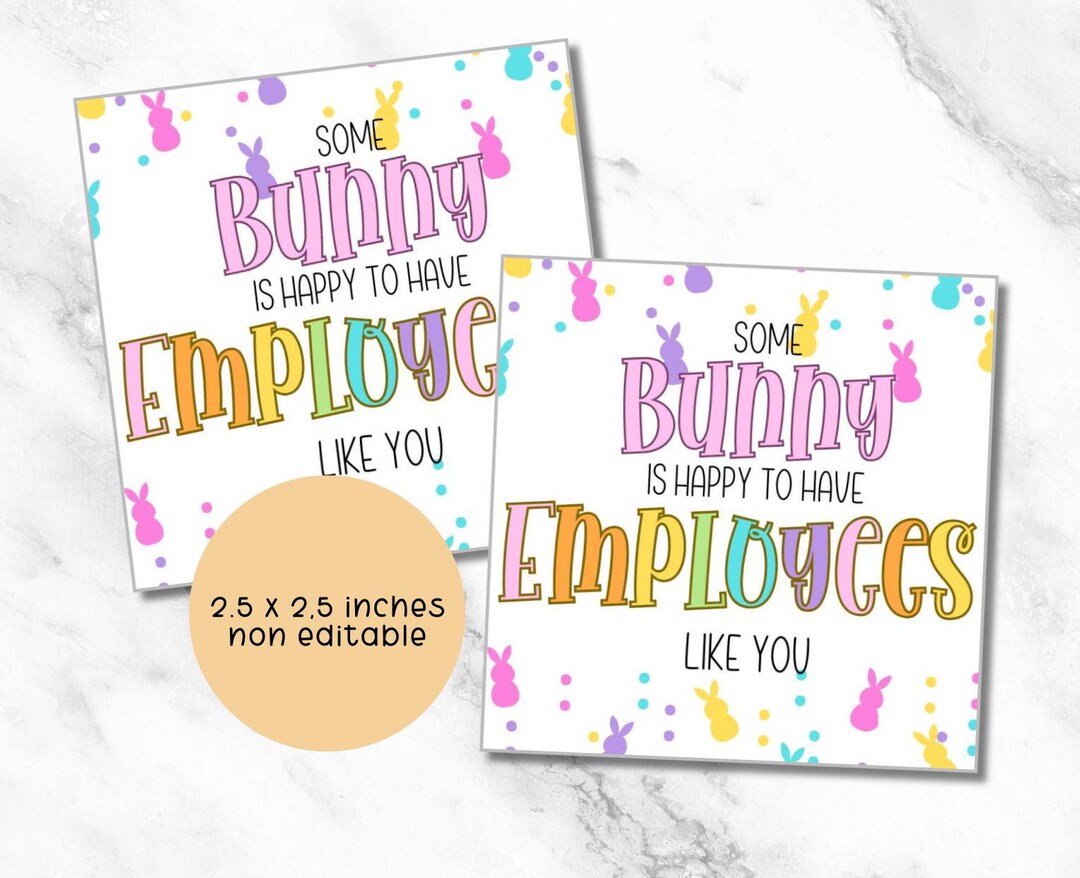 Printable Easter Tag, Some Bunny is Happy to Have Employee Like You ...