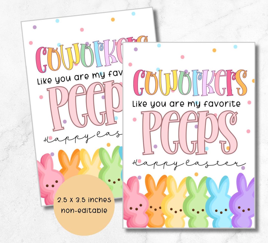 Coworker Like You Are My Favorite Peeps, Easter Printable Tag, Easter ...