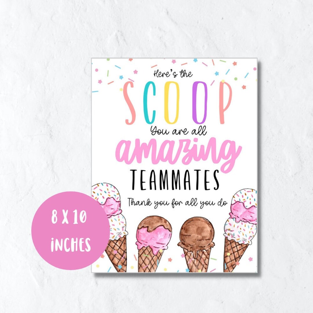 Here's the Scoop Appreciation Sign, Teammate Appreciation Sign Poster 8 ...