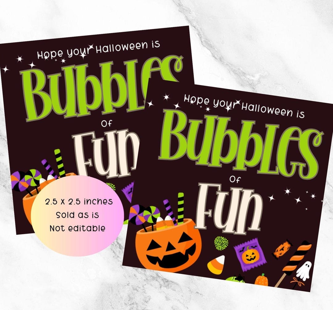 Halloween Bubbles of Fun Tag Printable | Hope Your Halloween is Bubbles ...