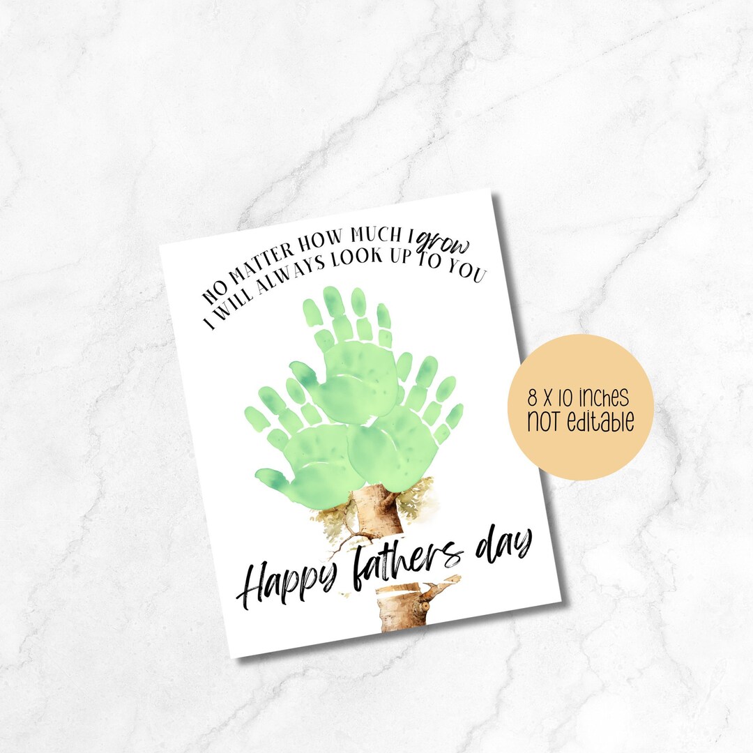 Father's Day Hand Print Tree Keepsake Printable, No Matter How Tall I ...