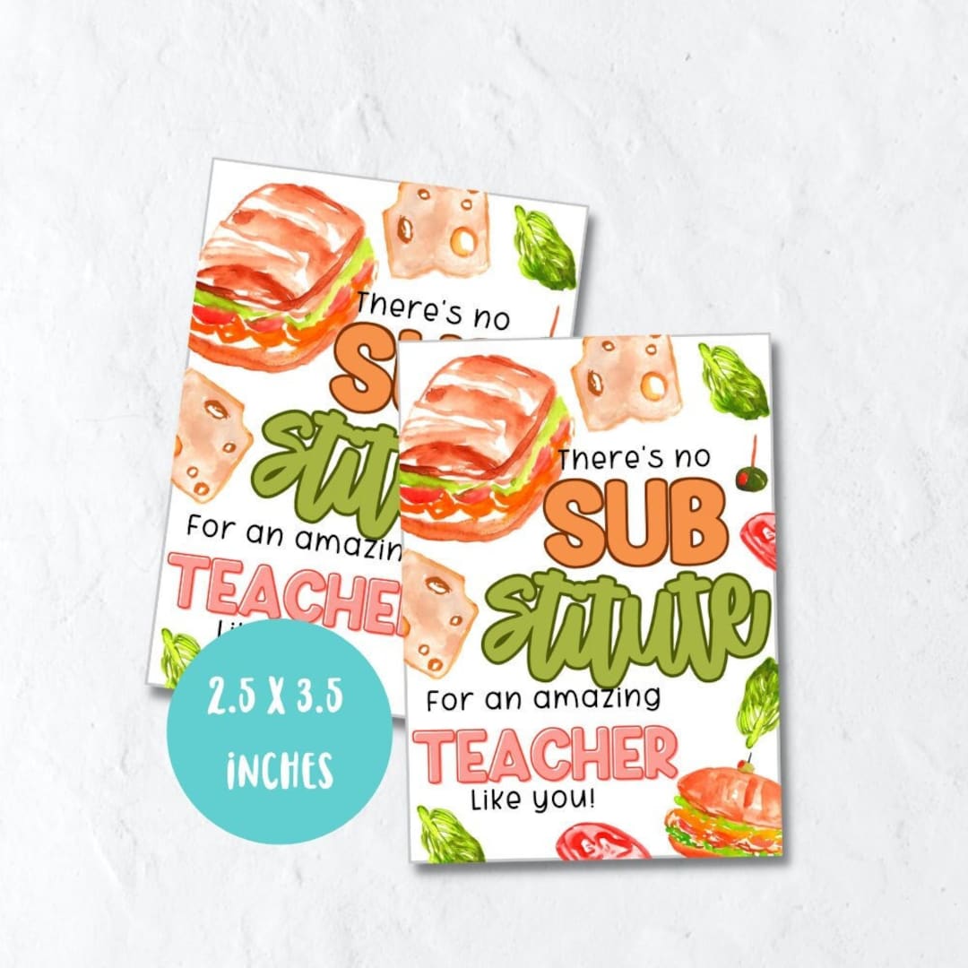 Teacher Appreciation Week Gift Tag, There is No Substitute for Great ...