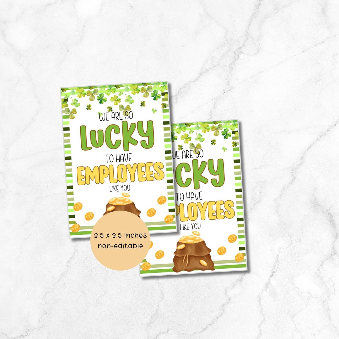 St Patricks Day Employee Gift Tag, Lucky to Have Employees Like You ...