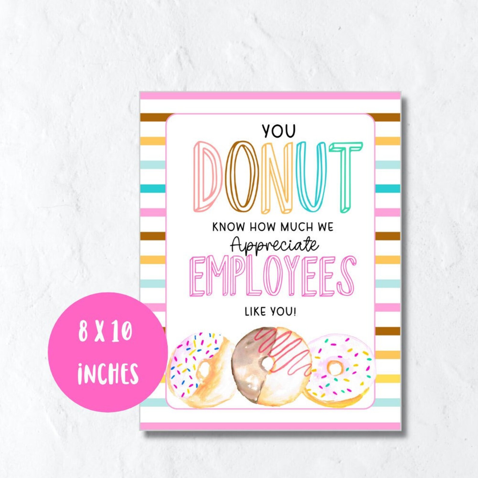 Employee Appreciation Sign Donut Staff Thank Ypu Sign 8 X 10 - Etsy
