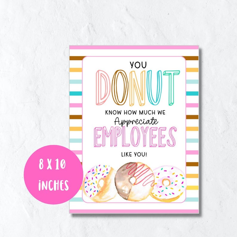 Employee Appreciation Sign, Donut Staff Thank Ypu Sign, 8 X 10 ...