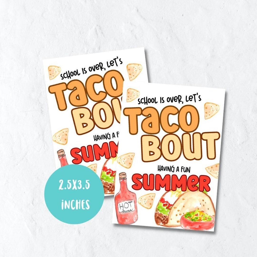 Teacher End of School Year Printable Gift Tag, Taco Gift Tag, Student ...