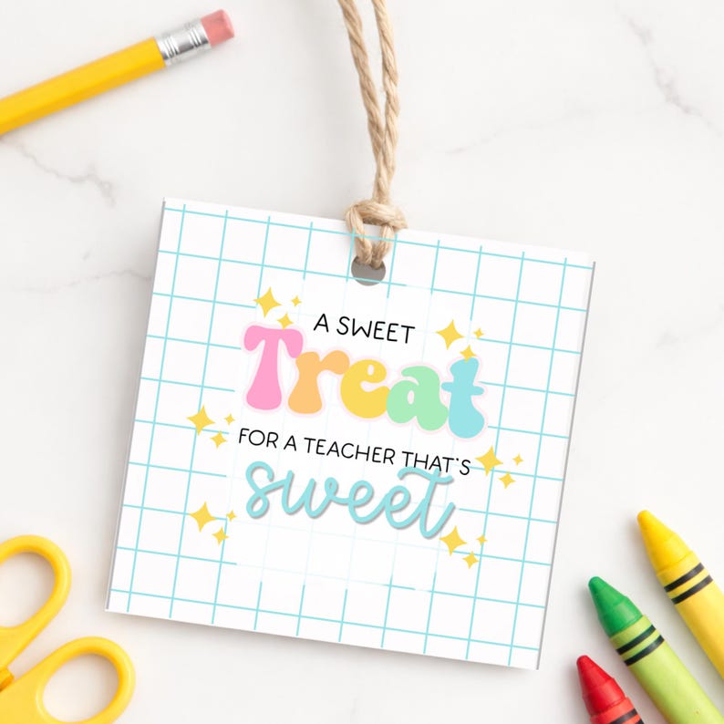 Teacher Appreciation Favor Tag, A Sweet Treat for A Teacher That's ...