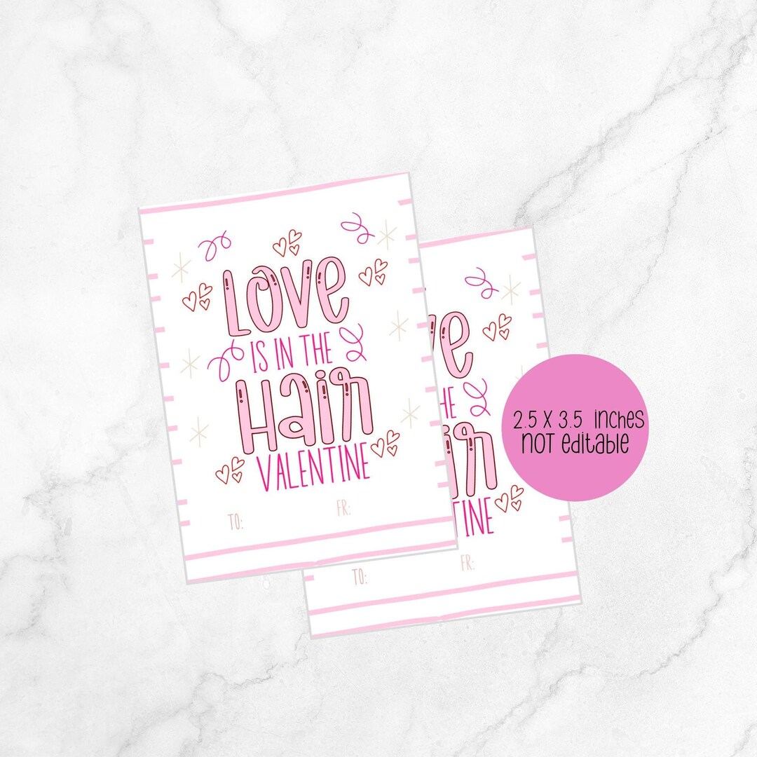 Love is in the Hair Valentines Day, Hair Tie Printable Gift Tag Digital ...