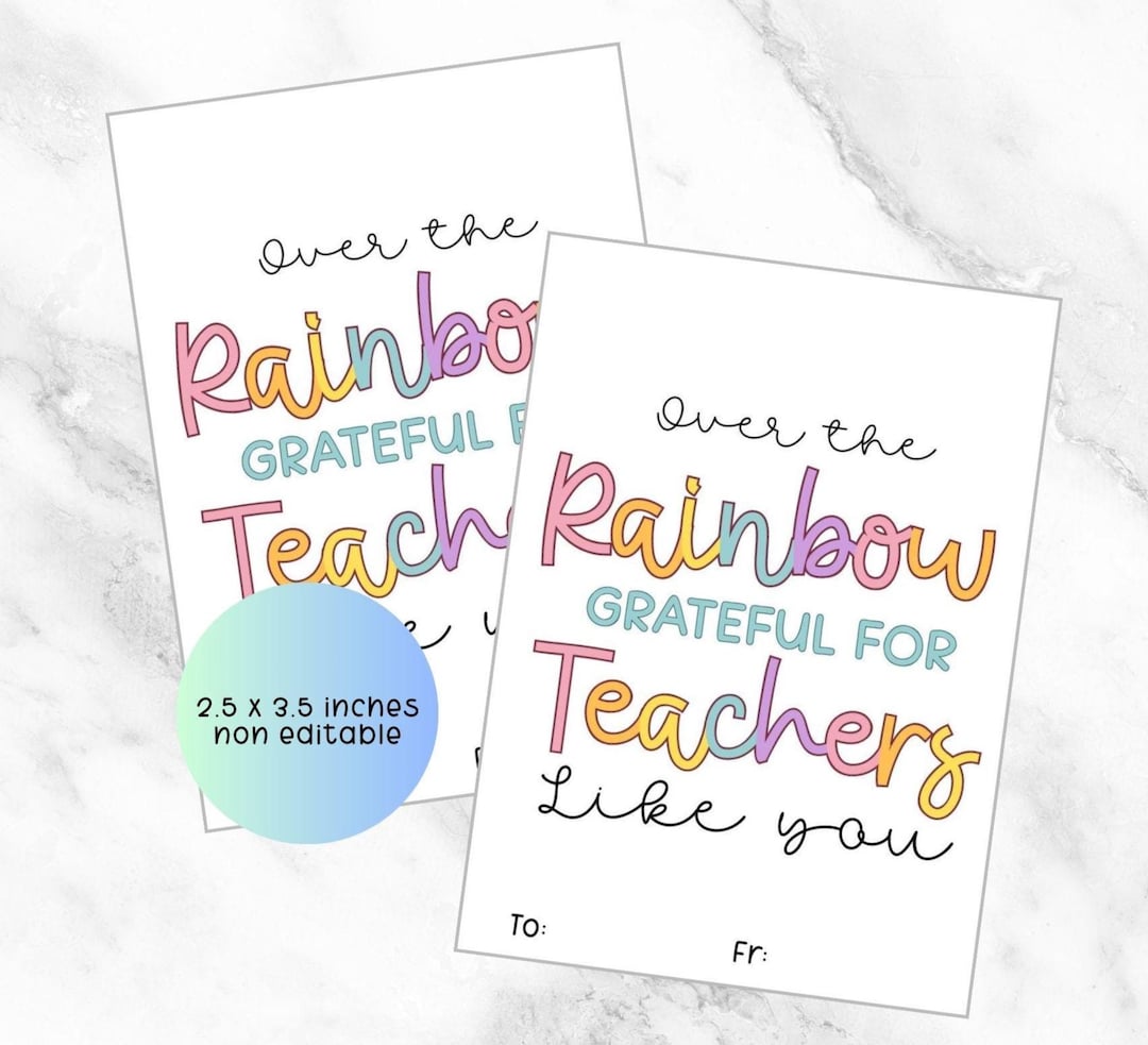Teachers Appreciation Week, We Are Over the Rainbow Grateful for ...