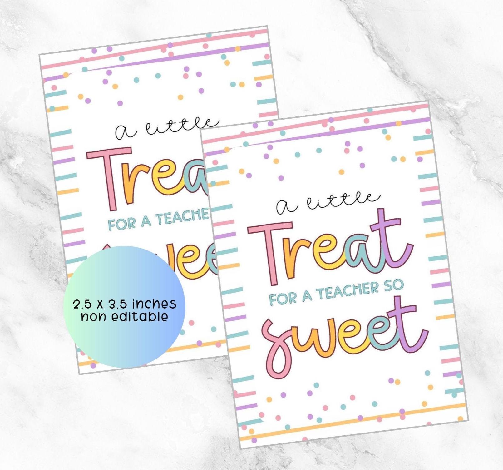 Teachers Appreciation Week Tag, a Little Treat for a Teacher so Sweet ...