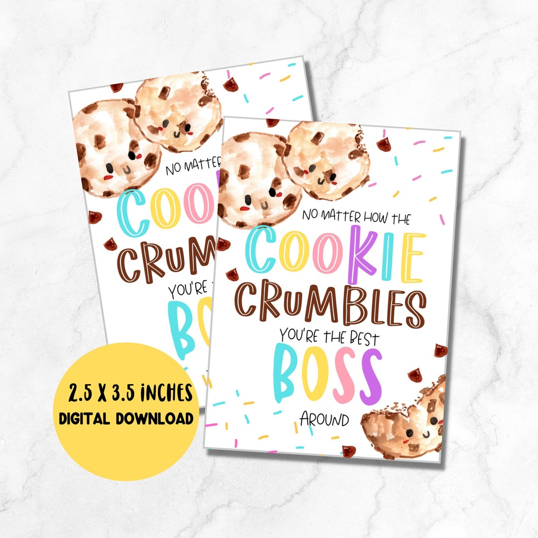 Cookie Appreciation Tag, Boss Appreciation Gift Tag, Cookie Crumbles ...