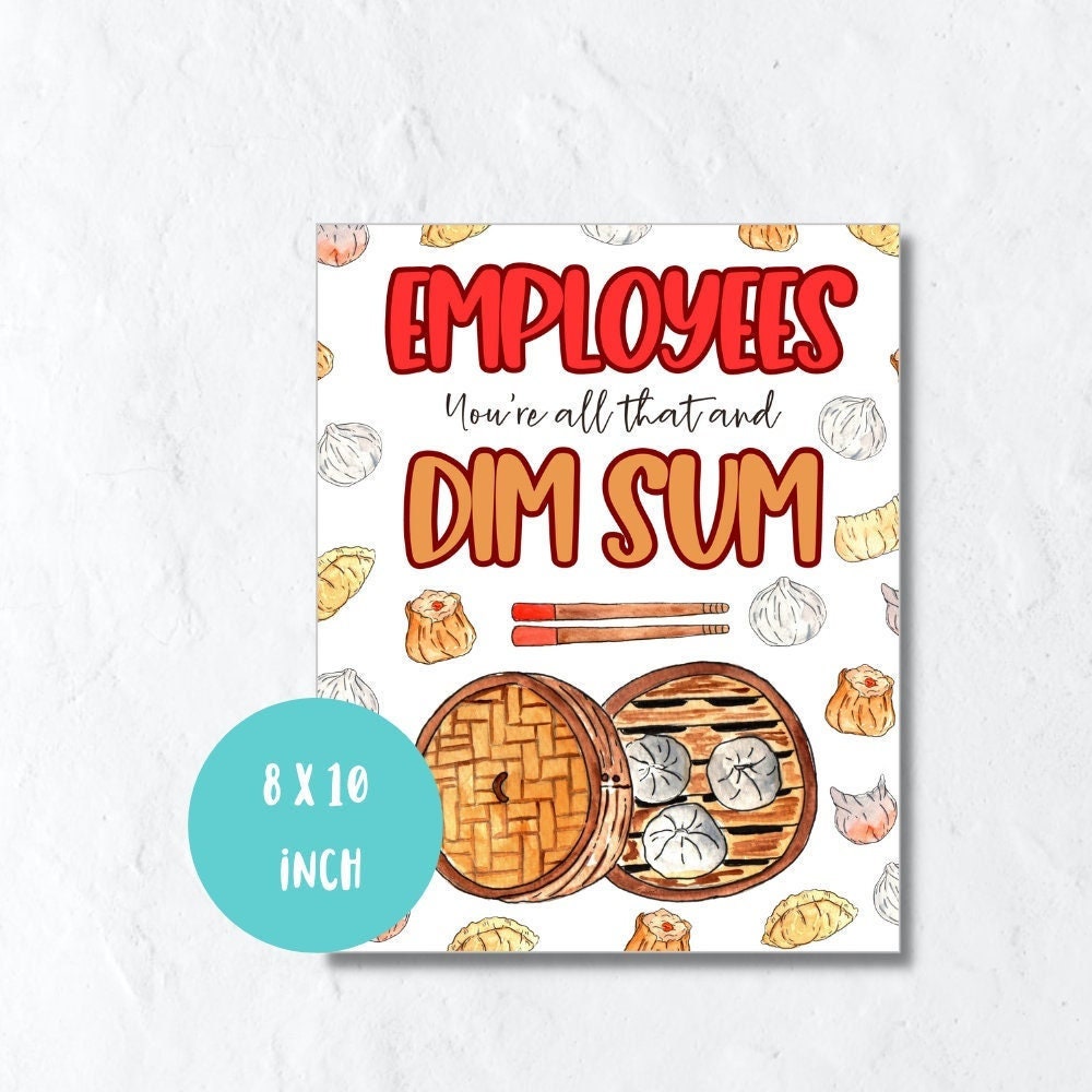 Employee Appreciation Sign Poster, Thank You Poster, Dimsum Sign, 8x10 ...