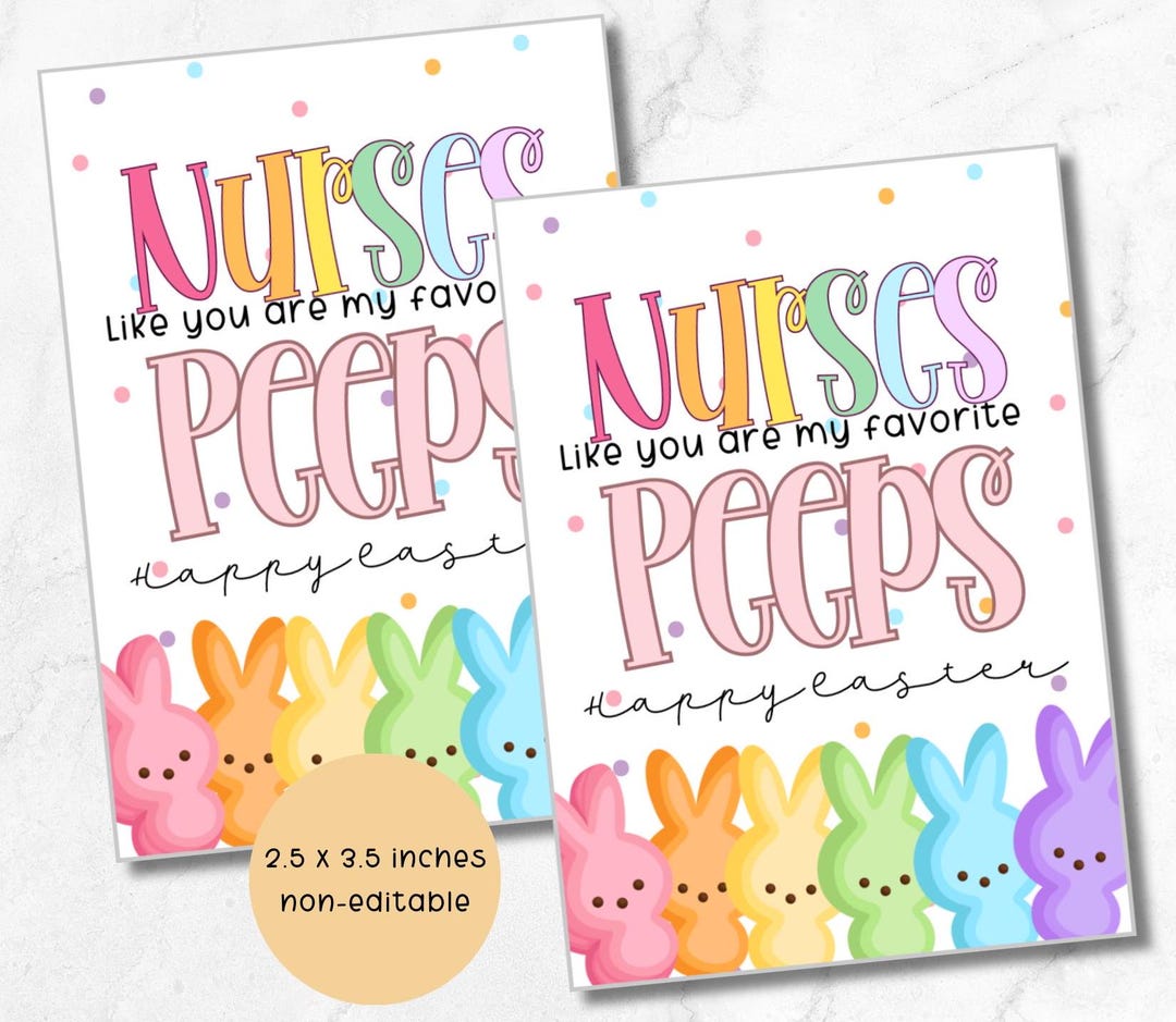 Nurse Like You Are My Favorite Peeps, Easter Printable Tag, Easter Tag ...