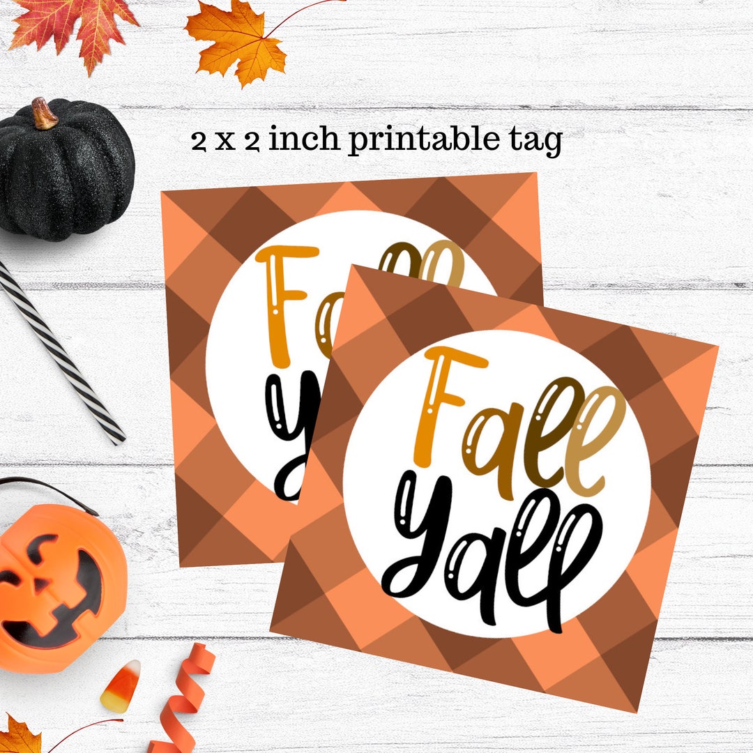 Printable Fall Autumn Gift Tag, Square Tag, Orange Plaid, Fall Yall Tag ...