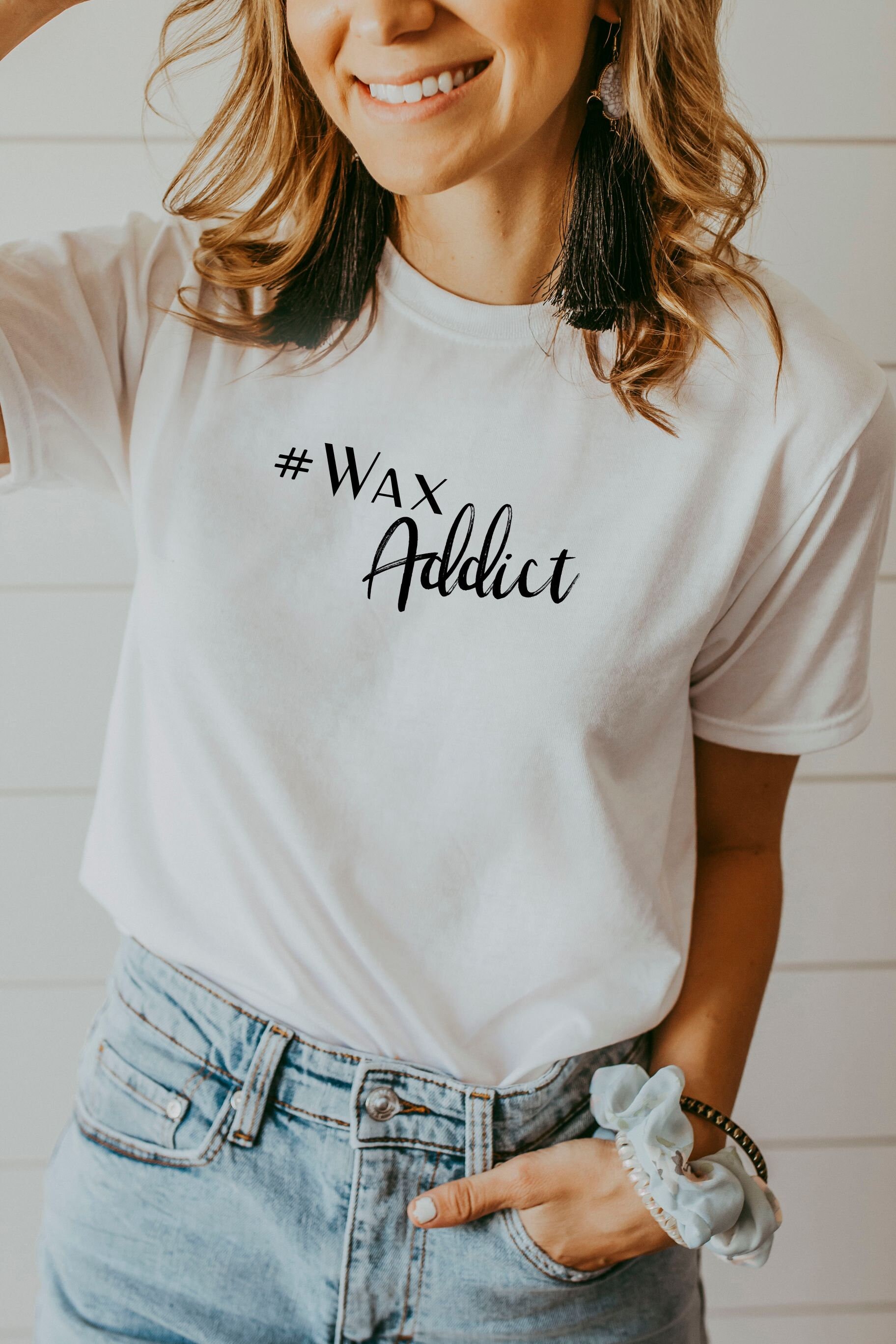 Wax Addict Shirt Esthetician T-Shirt Graphic Tee Salon | Etsy
