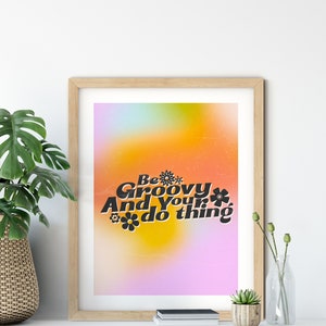 Be Groovy, 70s Home Decor, 70s Retro Home Decor, 70s Vintage Poster ...