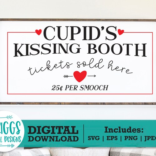 Cupid's Kissing Booth SVG Valentine Sign Svg Cupid Svg | Etsy