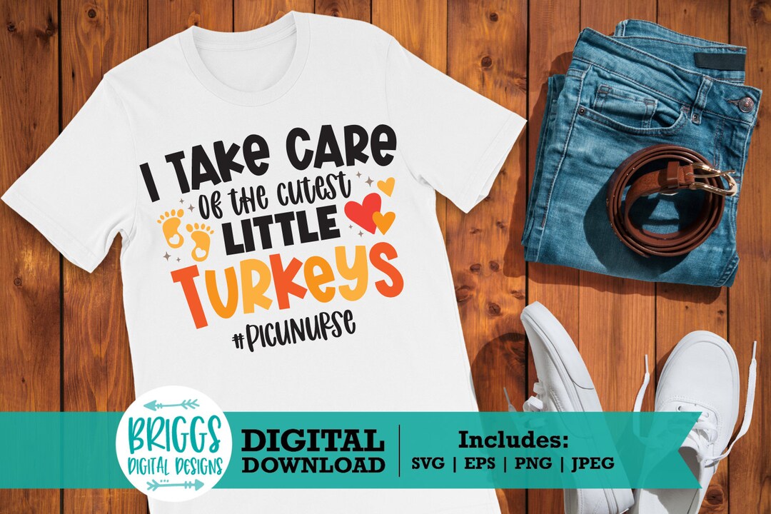 Cutest Little Turkeys SVG | PICU Thanksgiving Svg, Picu Nurse Svg ...