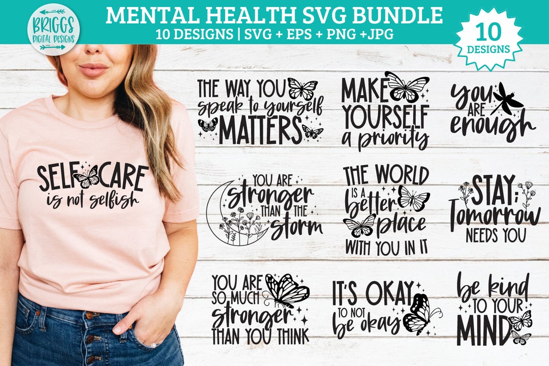Mental Health SVG Bundle | Self Care SVG, Self Love SVG, Love Yourself ...