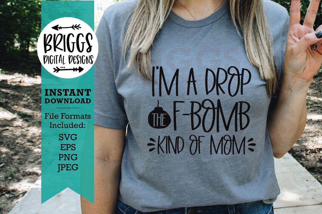 F Bomb Mom Svg | Mom Sayings Svg, Funny Mom Svg, Mom Shirt Svg, Mama ...