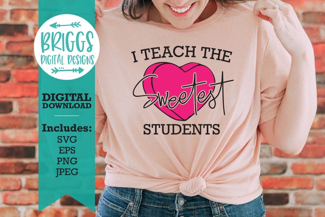 Sweetest Students Svg Valentine SVG, Valentines Day SVG, Teacher Svg ...