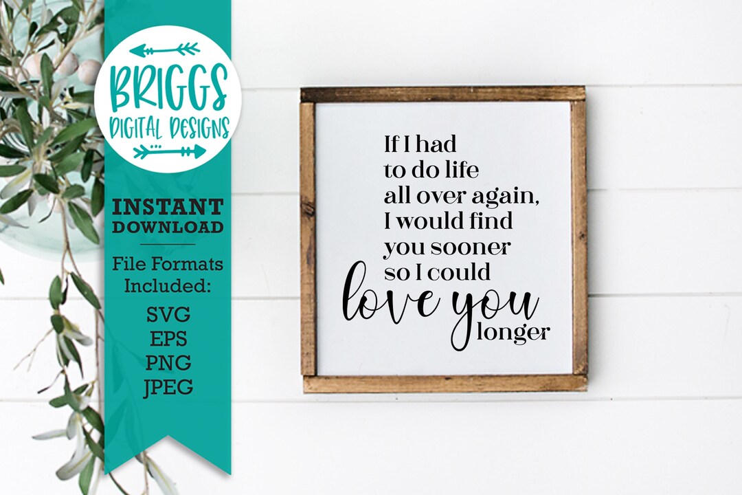 Farmhouse Sign Svg, Find You Sooner Svg, Love You Longer SVG, Bedroom ...