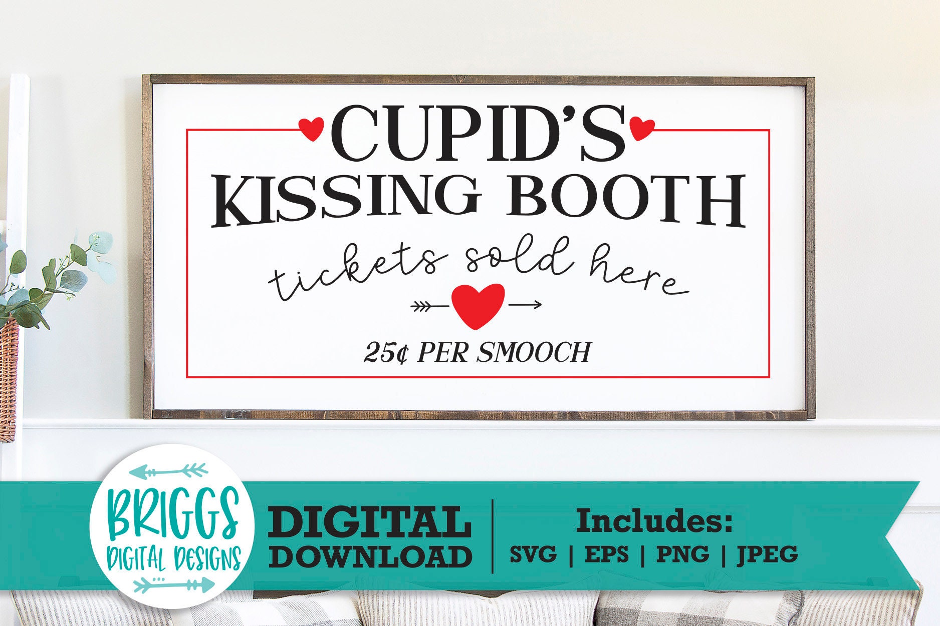 Cupid's Kissing Booth SVG | Valentine Sign Svg, Cupid Svg, Farmhouse ...