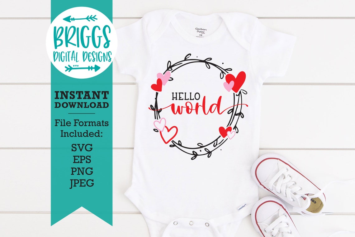 Hello World SVG File Baby Onesie Svg Baby Girl Svg Newborn - Etsy UK