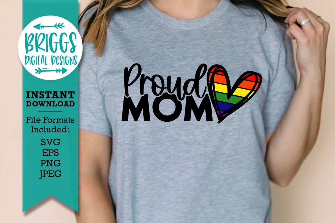 LGBT SVG Proud Mom SVG, Proud Lgbtq Mom Svg, Proud Mom Svg, Pride Svg ...