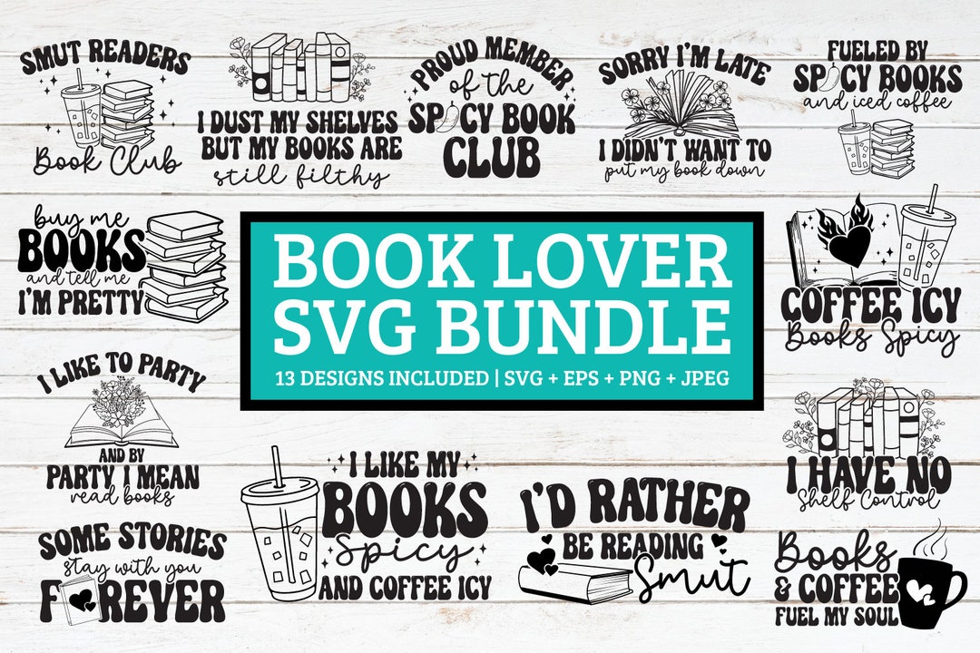 Spicy Book Lover Svg Bundle Books Spicy And Coffee Icy Svg Booktok Svg Bookish Svg Reading