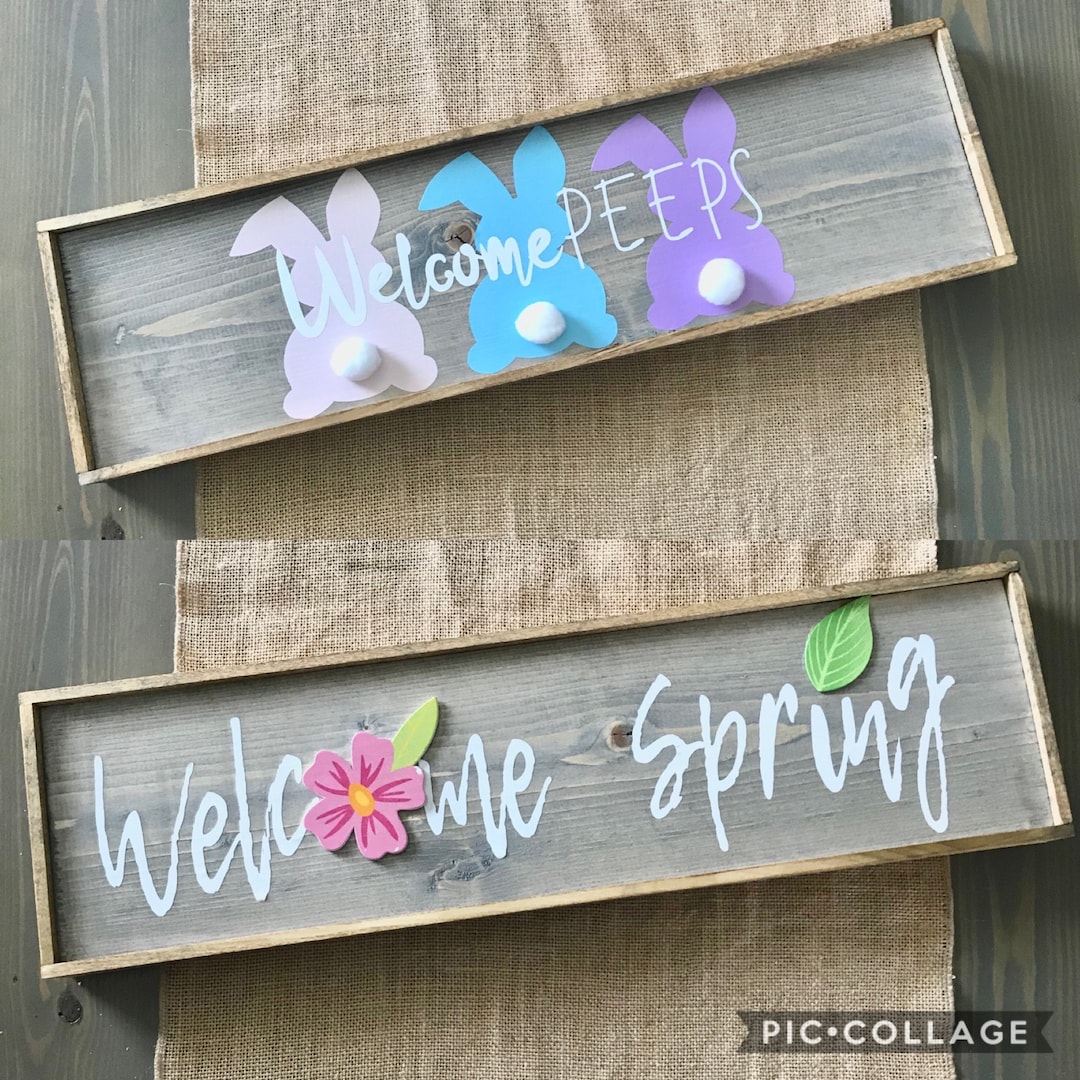 Reversible Welcome PEEPS, Weclome Spring Wood Sign / Easter / Spring ...