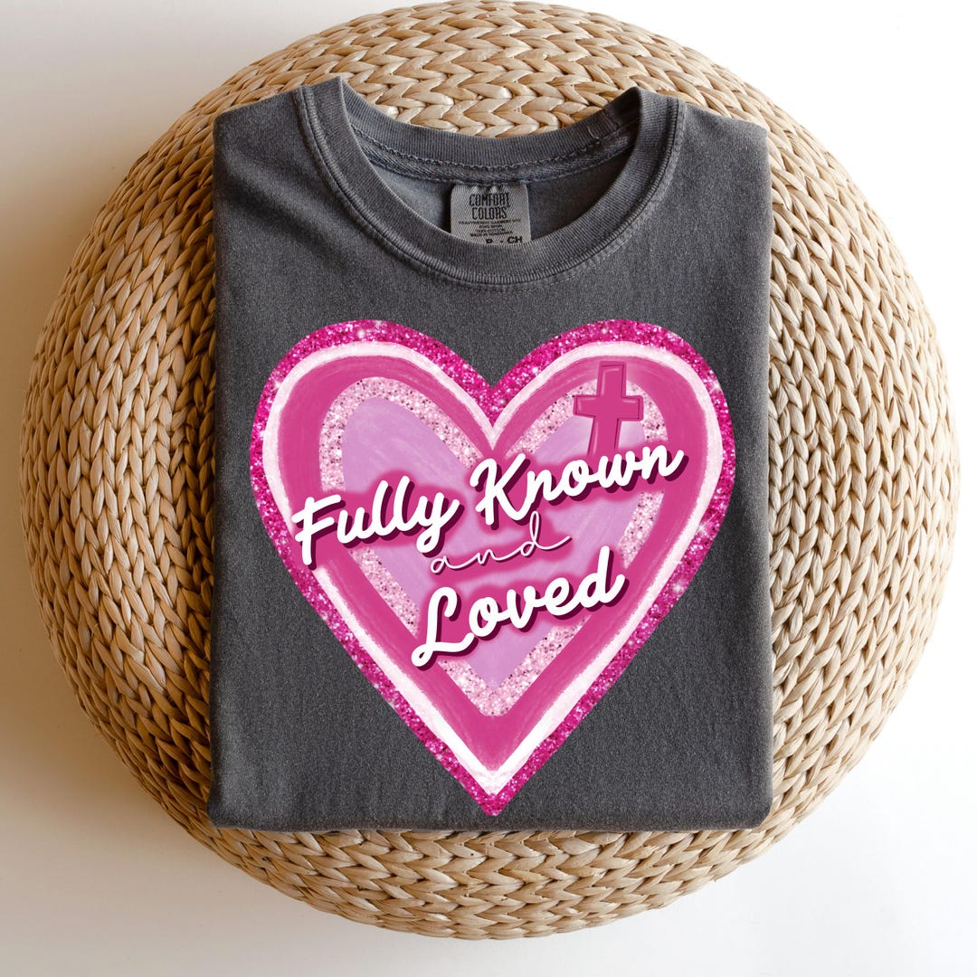 Fully Known and Loved PNG • Christian Valentine Heart Design • Pink ...