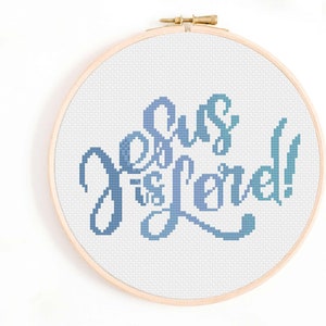 Christian Cross Stitch Pattern - Jesus is Lord Cross Stitch Pattern PDF ...