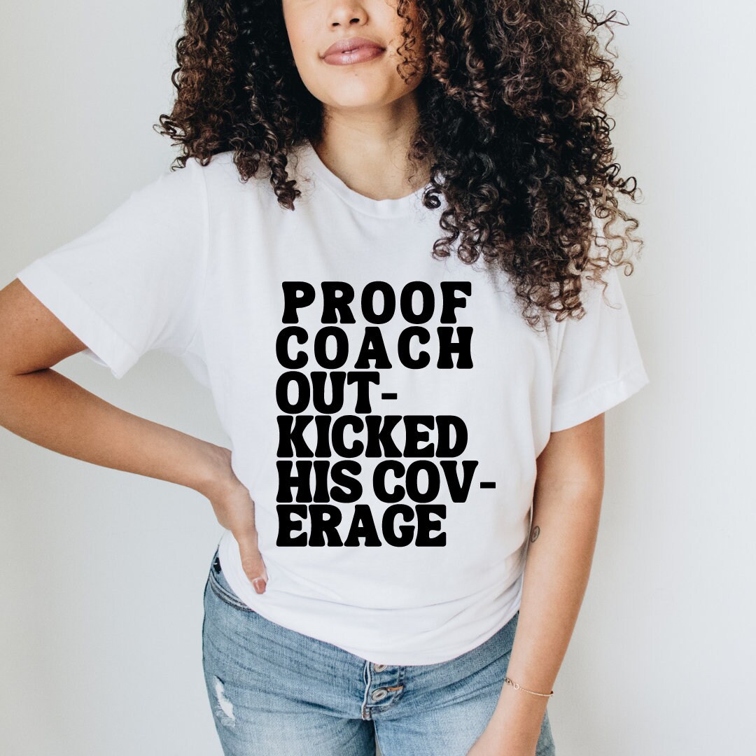 Proof Coach Out-kicked His Coverage SVG Shirt Mug Coach's Wife - Etsy