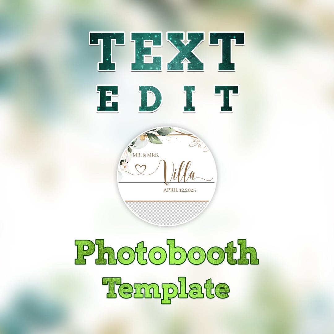 Text Edit of Your Photobooth Templates Any Layout, 2x6 Strip, 4x6 ...