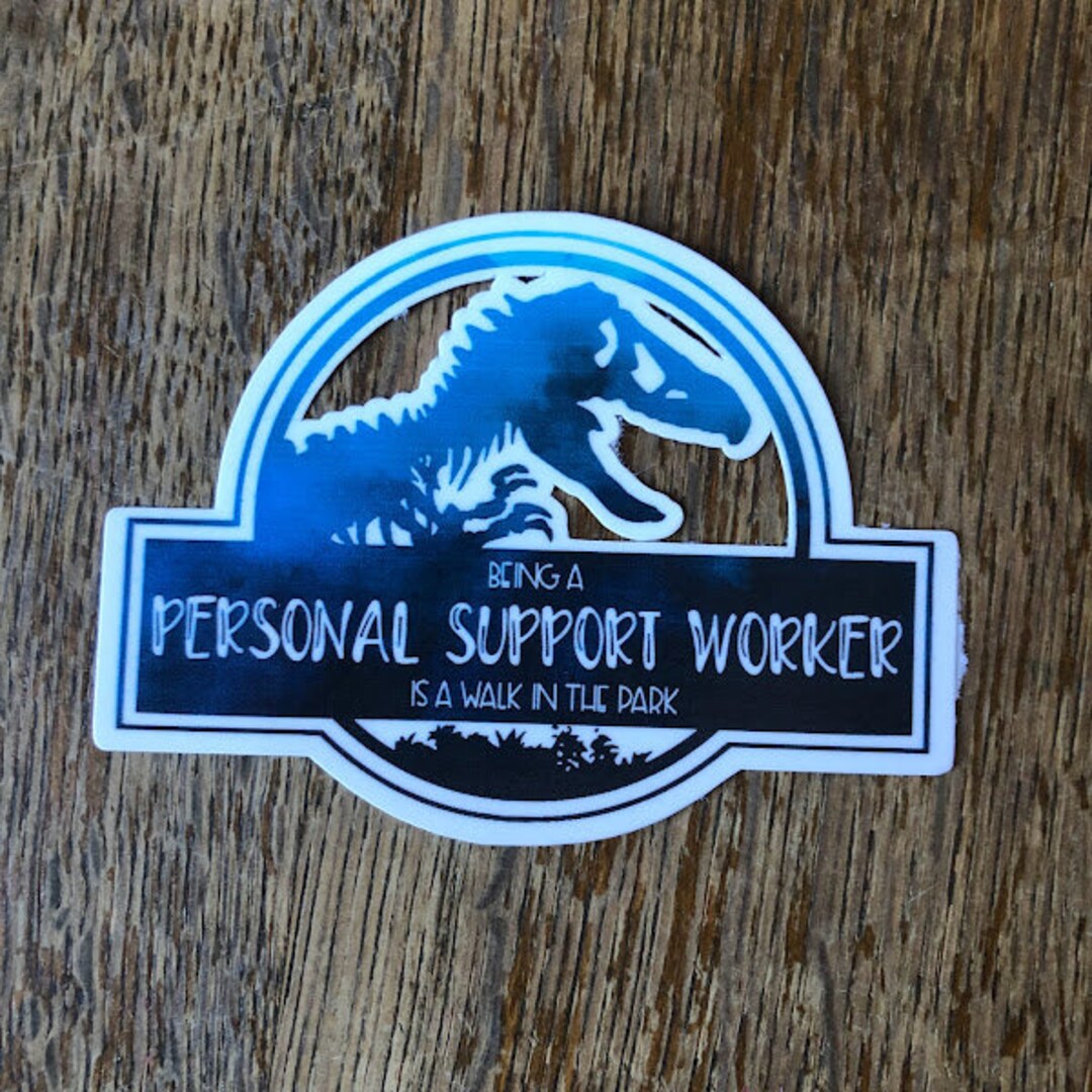 Being a PSW is a Walk in the Park Sticker Decals, Water Proof Stickers ...